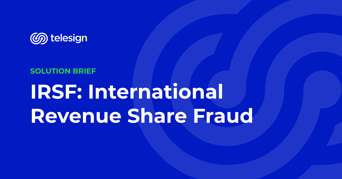 IRSF: International Revenue Share Fraud - Telesign