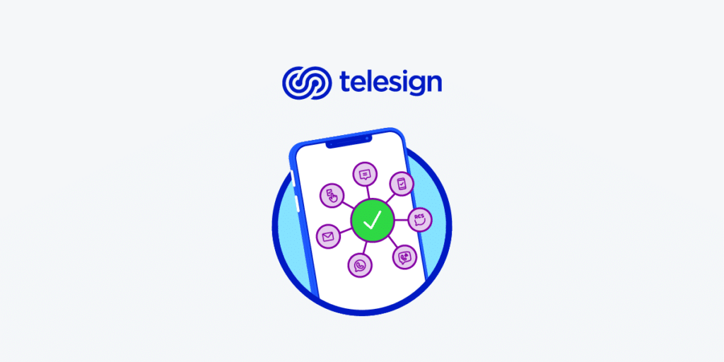 Telesign Unveils Verify API, an Integrated Omnichannel Verification ...