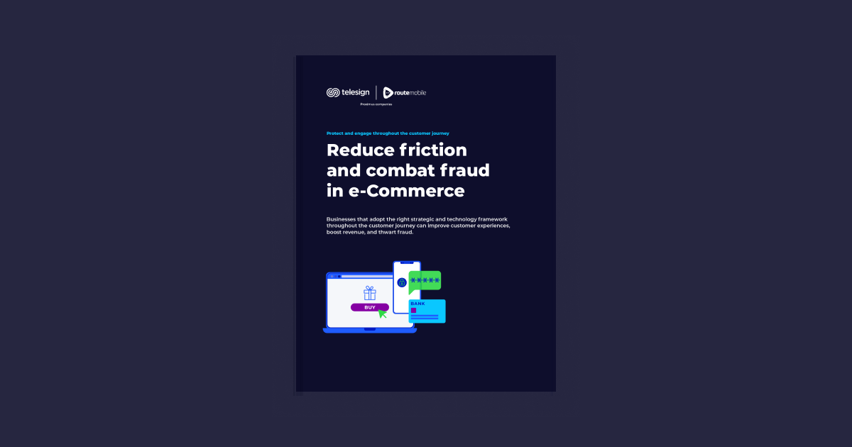 Reduce friction and combat fraud in e-Commerce - Telesign
